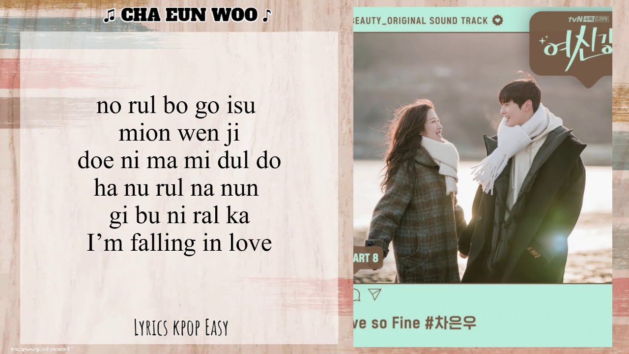 CHA EUNWOO (차은우) "LOVE SO FINE" .- ( Easy Lyrics) ["True Beauty OST 8 ...