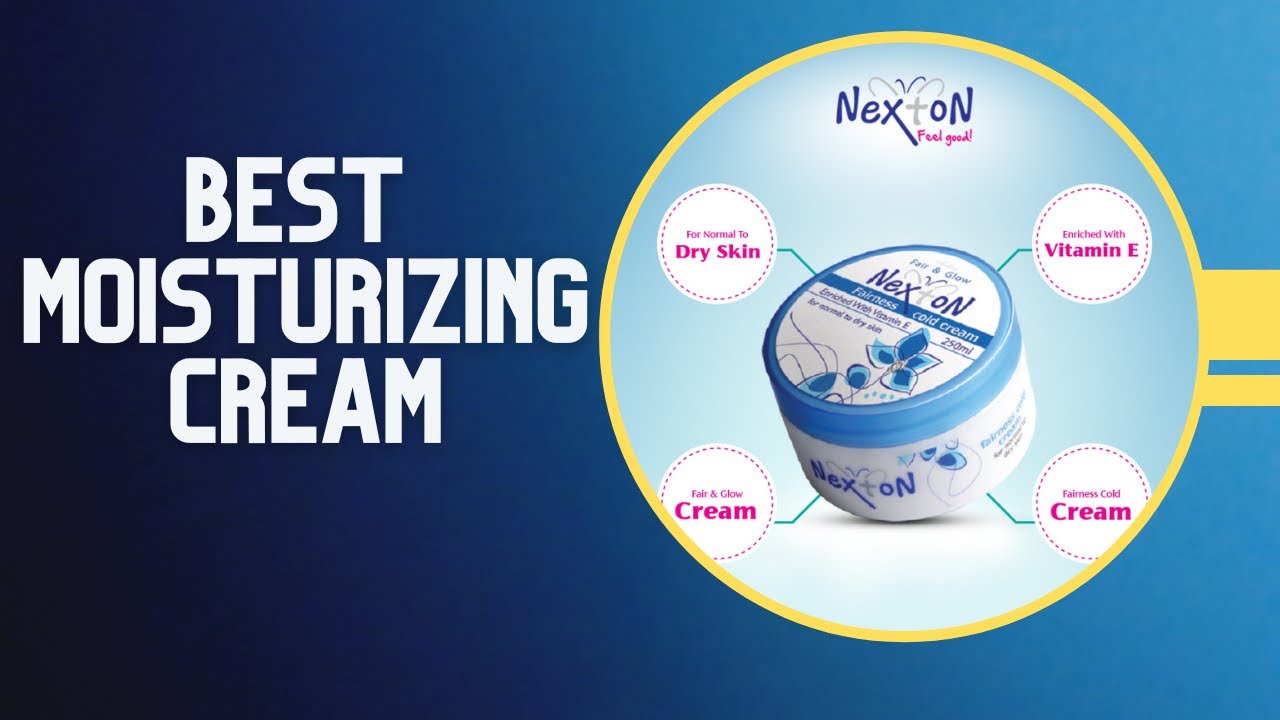 Best and affordable Moisturising Cream/Nexton fairness cold cream ...