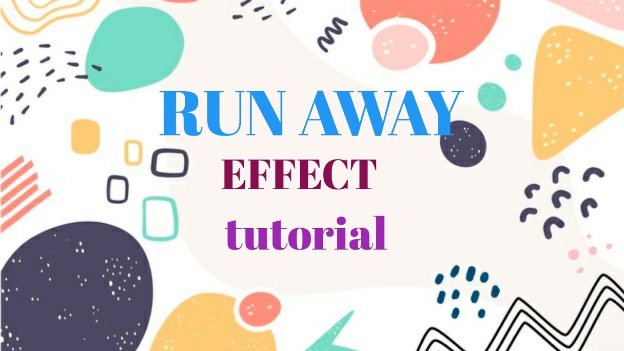 RUN AWAY EFFECT TUTORIAL - YouTube