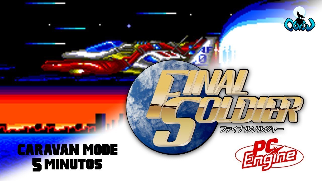 PC Engine - Final Soldier - Caravan Mode 5 Minutos Score 2155600 - NO ...