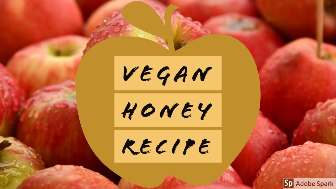 VEGAN HONEY RECIPE 2020| MIEL VEGANA RECETA - YouTube