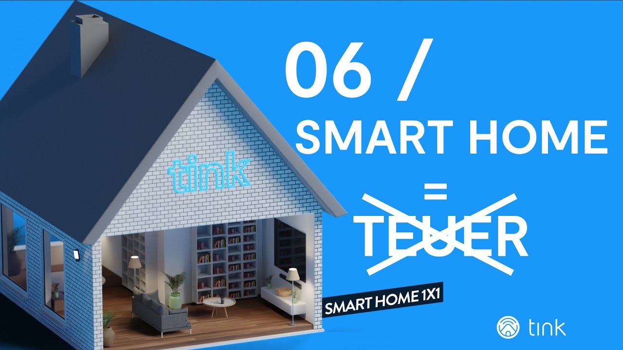 So günstig geht Smart Home! Der Einstieg 🏠- tink Smart Home 1x1 - YouTube