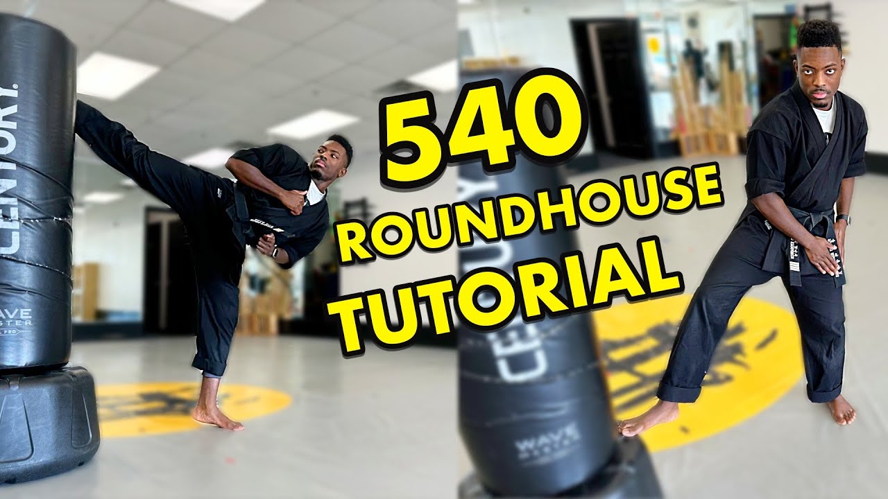 540 Roundhouse Kick Tutorial - YouTube