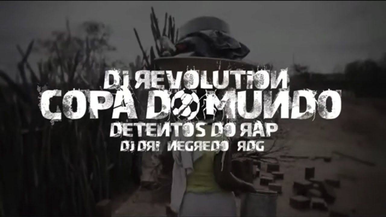 Detentos do Rap Feat. DJ Revolution, DJ Dri, Negredo & RDG - Copa do ...
