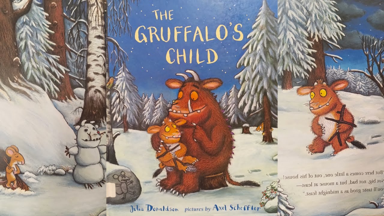 "The Gruffalo's Child" by Julia Donaldson (Read Aloud / Narrated with ...