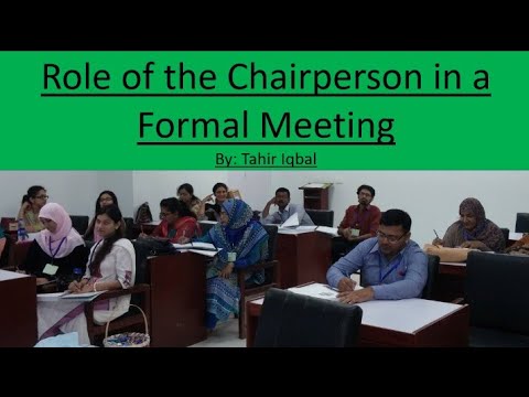 Role of a Chairperson in a Formal Meeting - YouTube