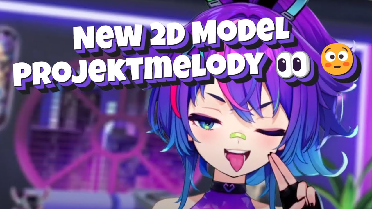 Mel New 2D Model ~ Projektmelody 👀😳 - YouTube