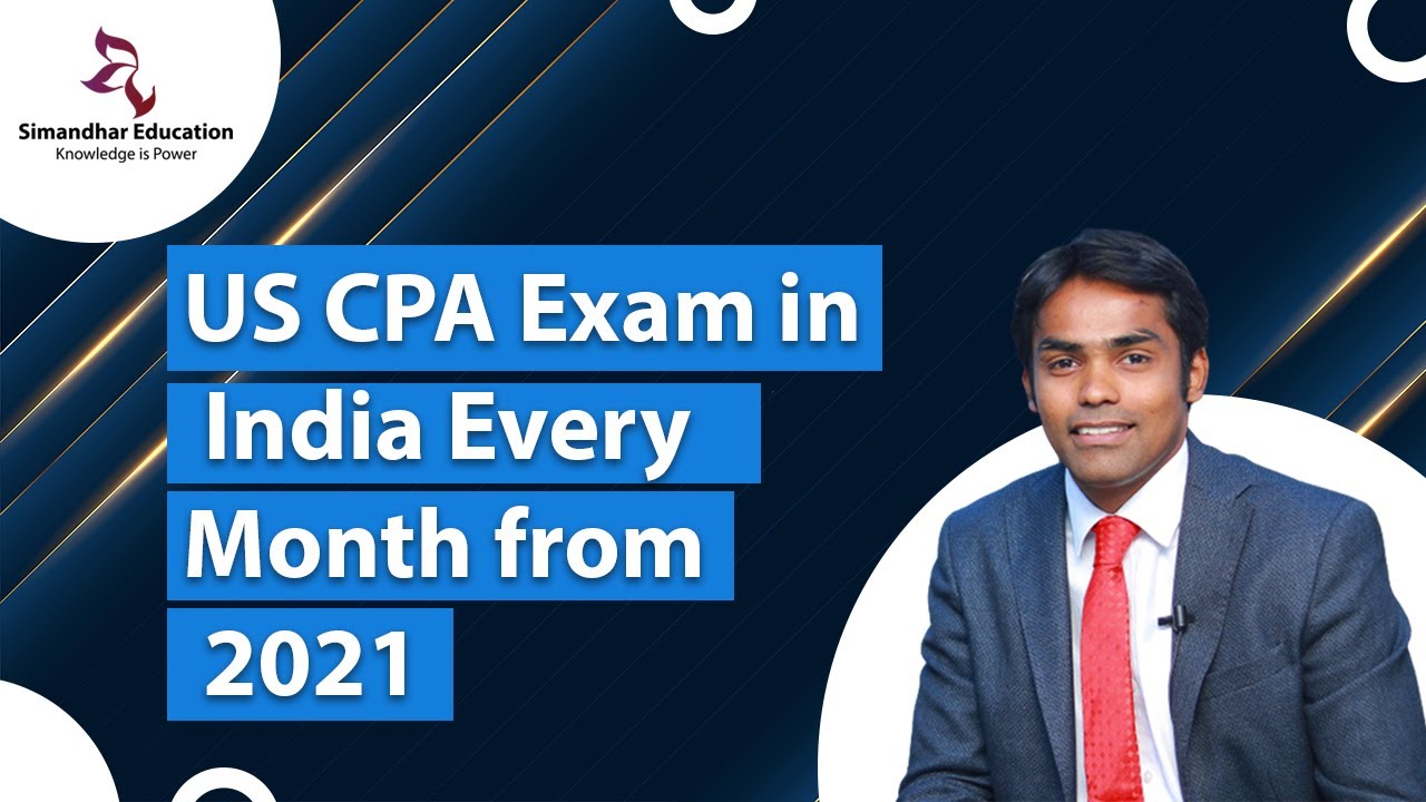 US CPA Exam Now in India | Pass all 4 exams by Dec 2021| CPA Exam ...