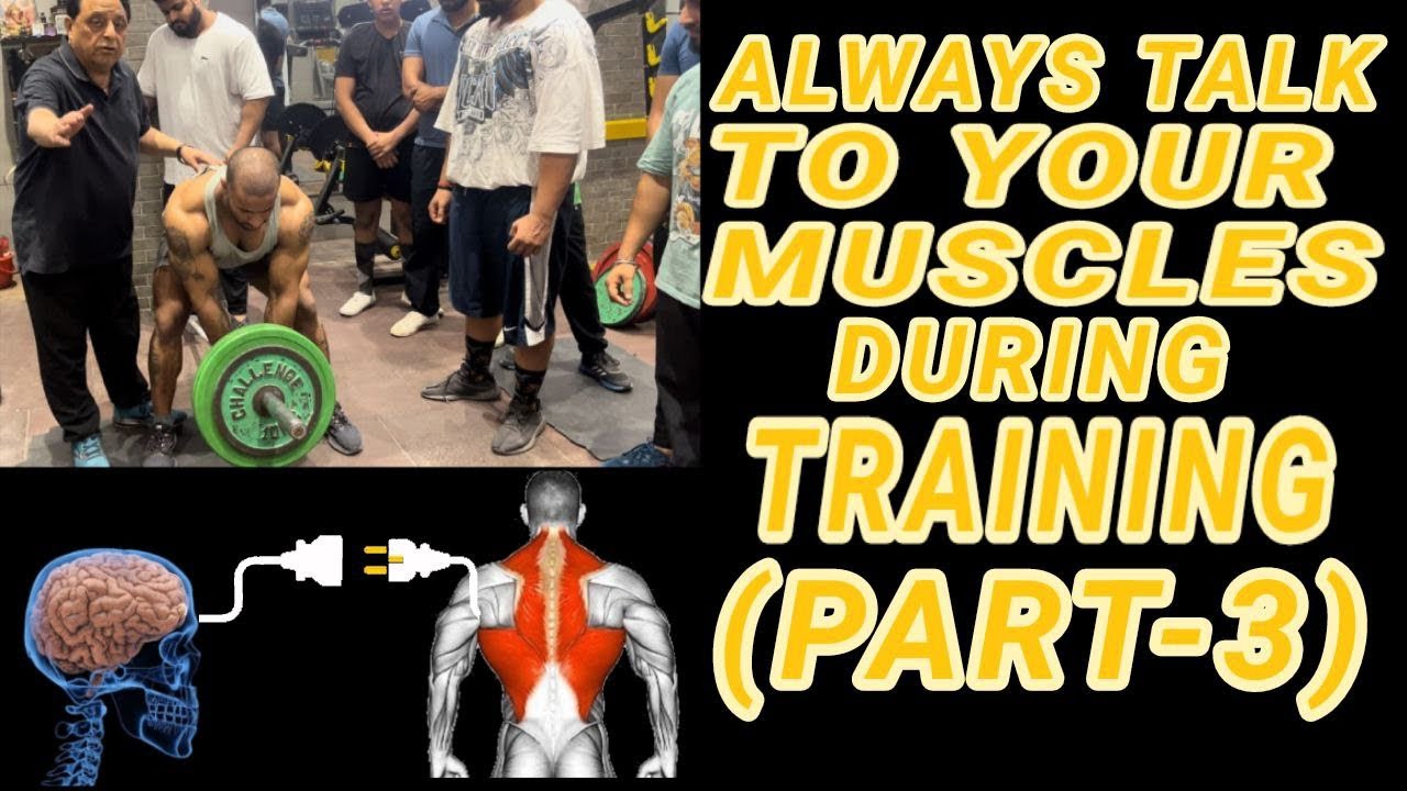 ALWAYS TALK TO YOUR MUSCLES DURING TRAINING PART -3....... - YouTube