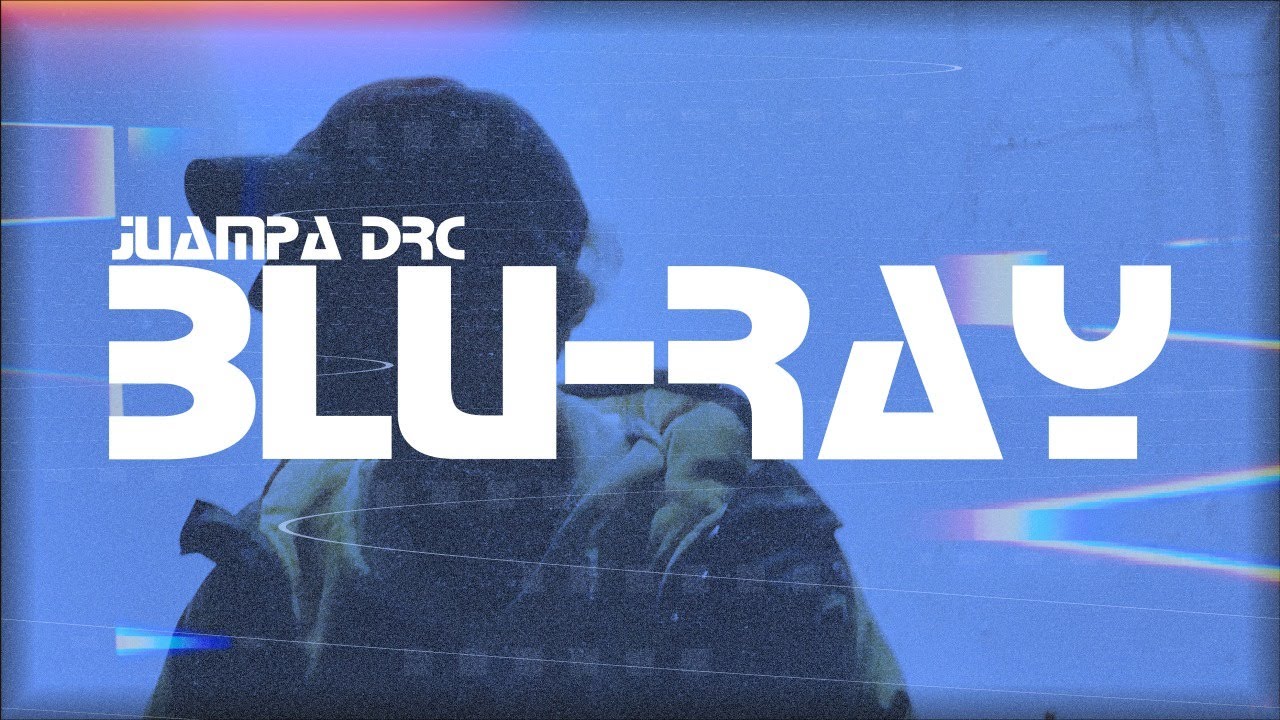 JUAMPA DRC - "BLU-RAY" (VIDEOCLIP OFICIAL) - YouTube