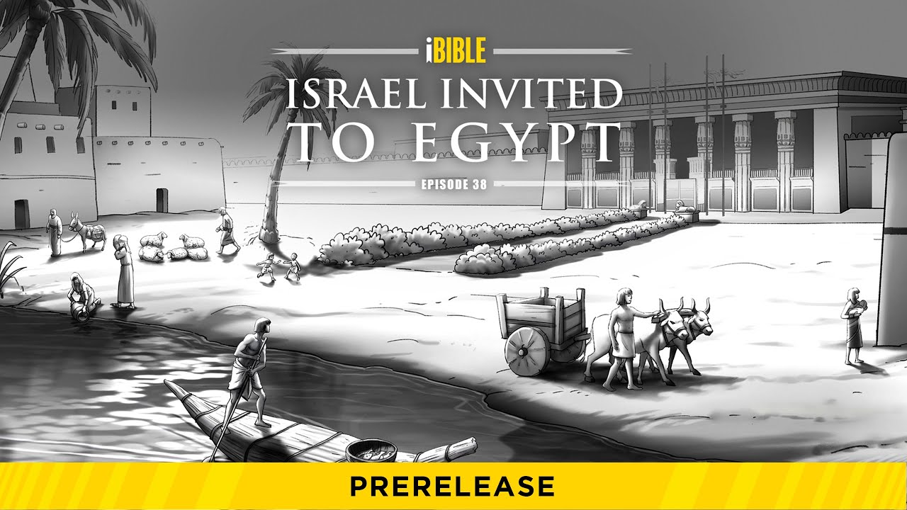 iBible | Episode 38: Israel Invited to Egypt [RevelationMedia] - YouTube