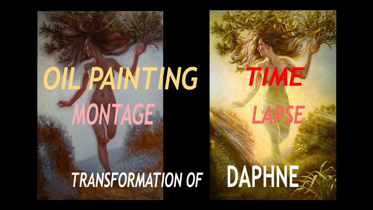 The Unbelievable Transformation of Daphne: How to Paint a Masterpiece ...