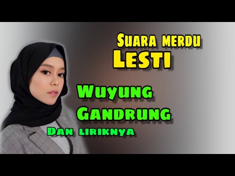 Lesti Wuyung Gandrung Lirik