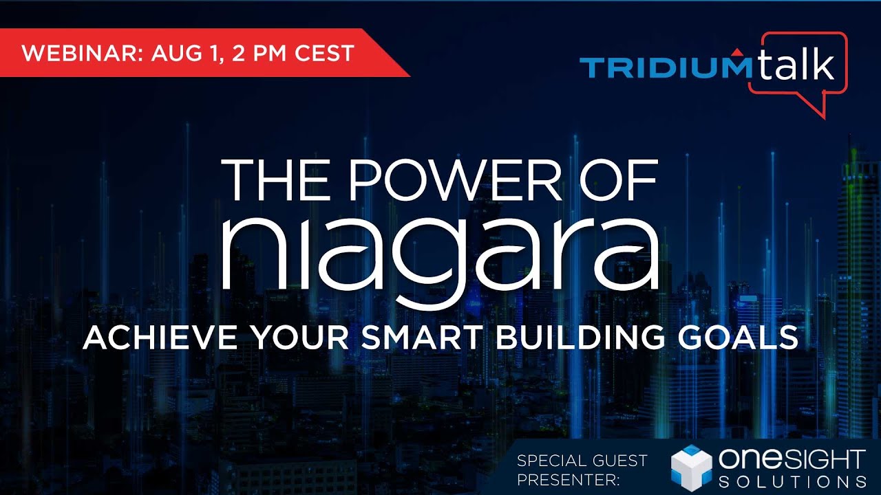 TridiumTalk: The Power of Niagara with Guest Presenter One ...