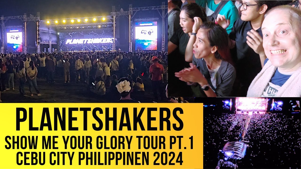 Planetshakers "Show me your Glory" Tour 2024 in Cebu City, Philippines ...