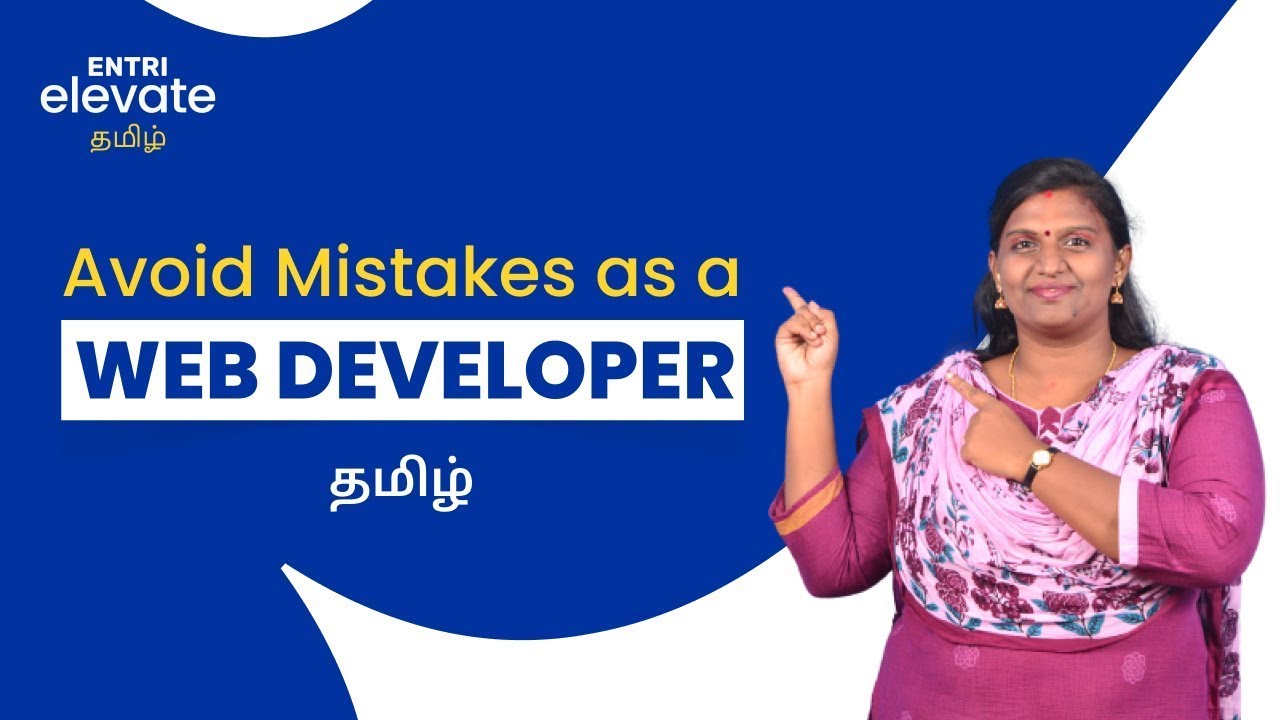 Mistakes To Avoid As A Web Developer Common Mistakes Web Developers Should Avoid Tamil