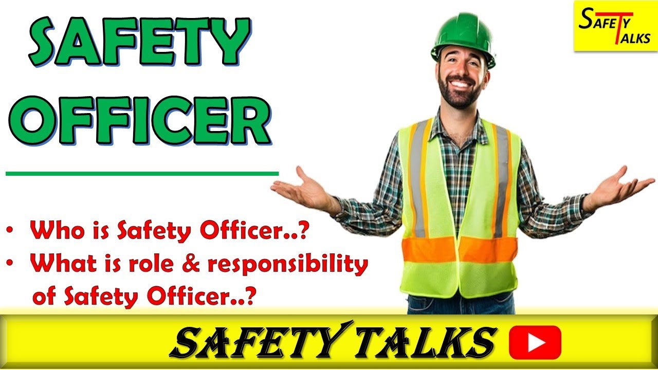 Safety Officer | Duties of Safety Officer | Safety Talks in Hindi - YouTube