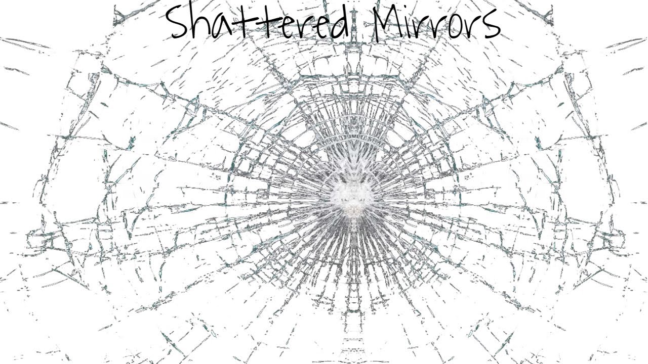 Shattered Mirrors Sneak Peak - YouTube