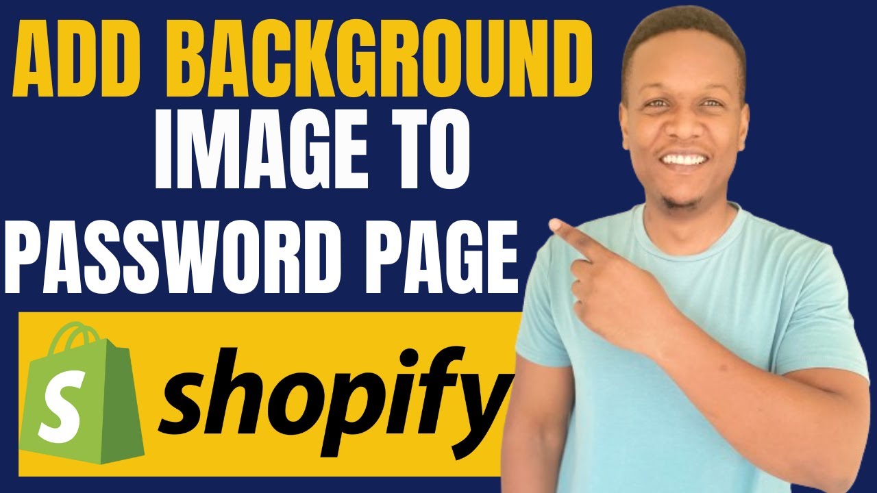 How To Add Background Image To Shopify Password Page YouTube how-to-add-background-image-to-shopify-password-page-youtube