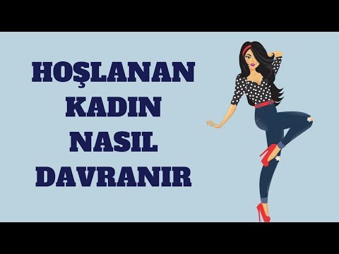Hoşlanan Kadın Nasıl Davranır? Onu Test Et...