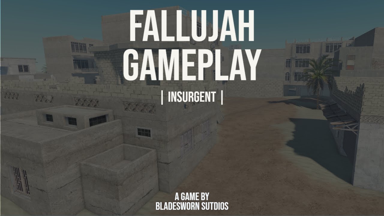 Fallujah Gameplay | Insurgents | - YouTube