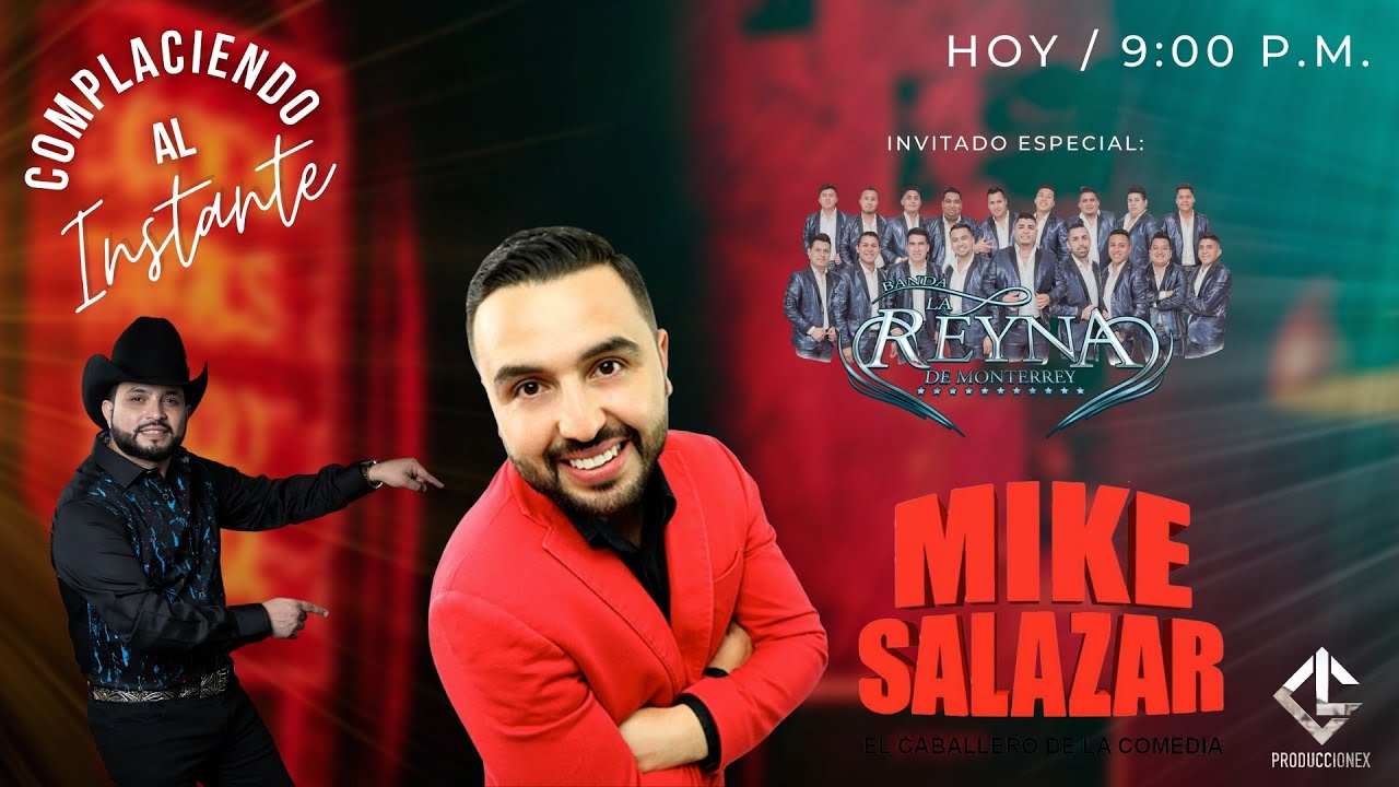 “Complaciendo al instante” con Mike Salazar y Banda La Reyna de Mty 🍻 ...