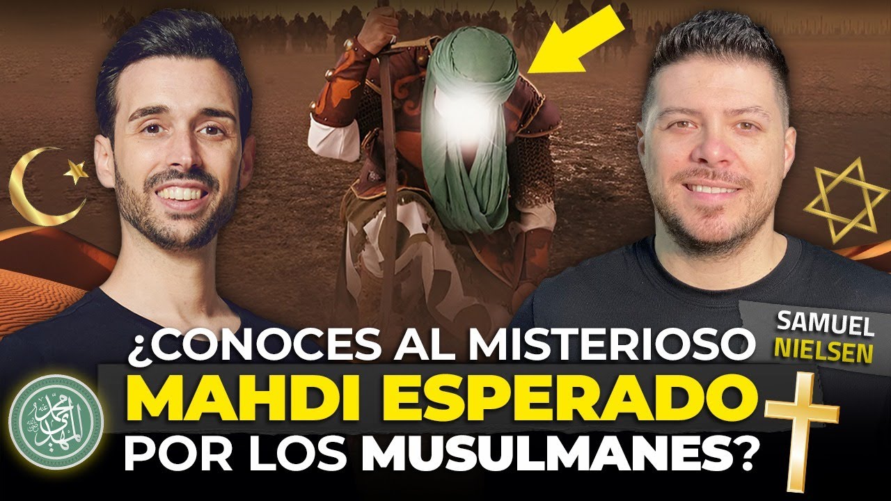 🔴 La llegada del Mahdi profetizado en el Islam y la Segunda Venida de Jesús - Itiel Arroyo - YouTube