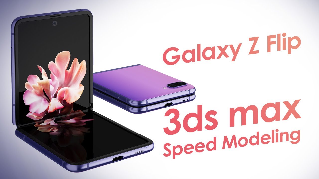 Galaxy Z Flip 3ds max speed modeling - YouTube