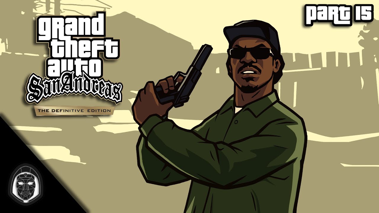 THE END OF RYDER! | GTA: San Andreas Definitive Edition #15 - YouTube