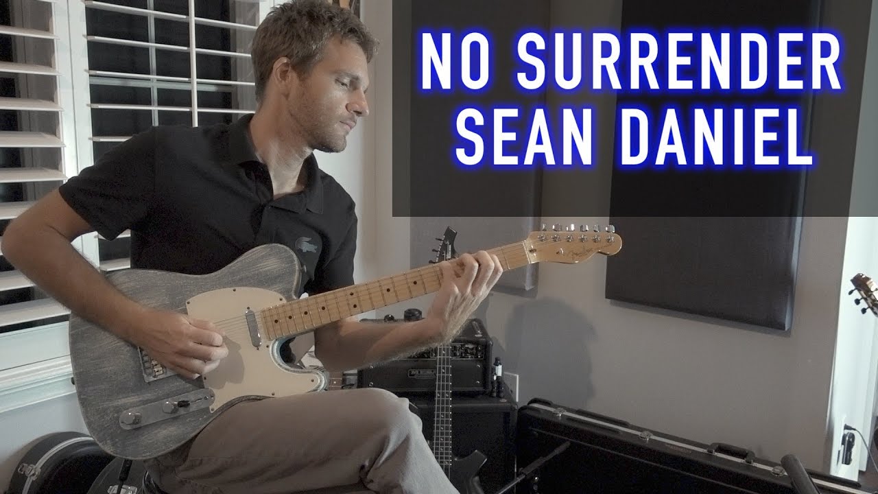 No Surrender - Original ROCK! - Sean Daniel - YouTube