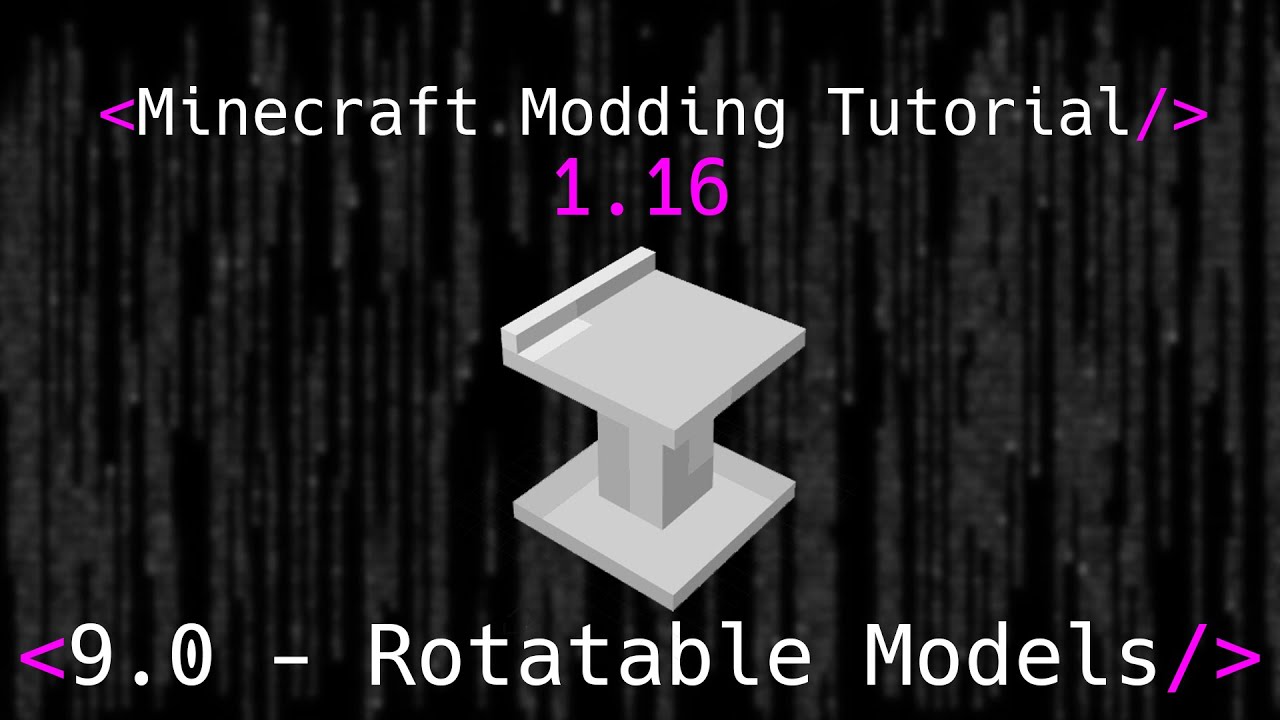Minecraft Modding Tutorial 1.16 | 9.0 - Rotatable Block Models - YouTube