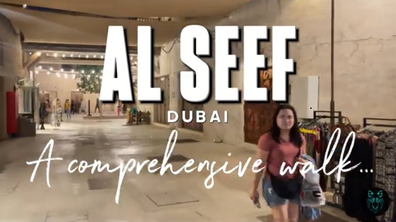 Al Seef Creek Promenade | Waterfront Cultural Heritage | Night Walk ...