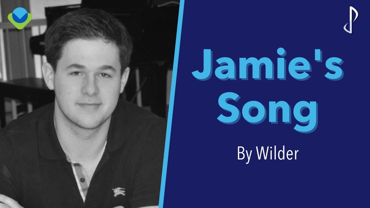 Jamie’s Song By Wilder - YouTube