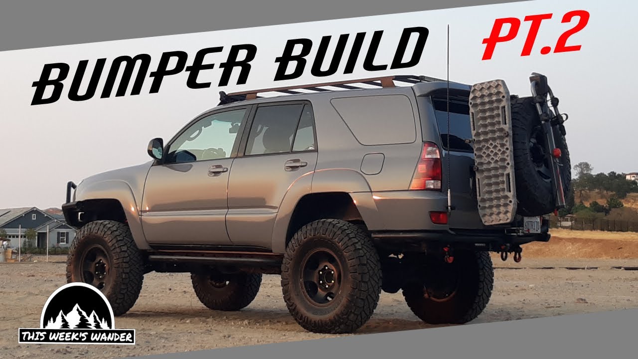 4th Gen 4runner - DIY Bumper Build - PART 2 - YouTube