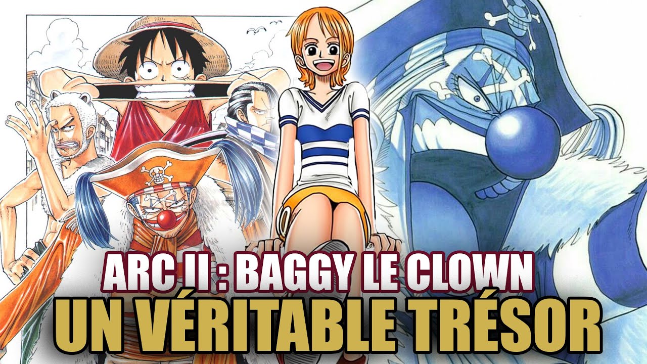 L'ARC BAGGY LE CLOWN - ONEPIECEOLOGY #2 - YouTube