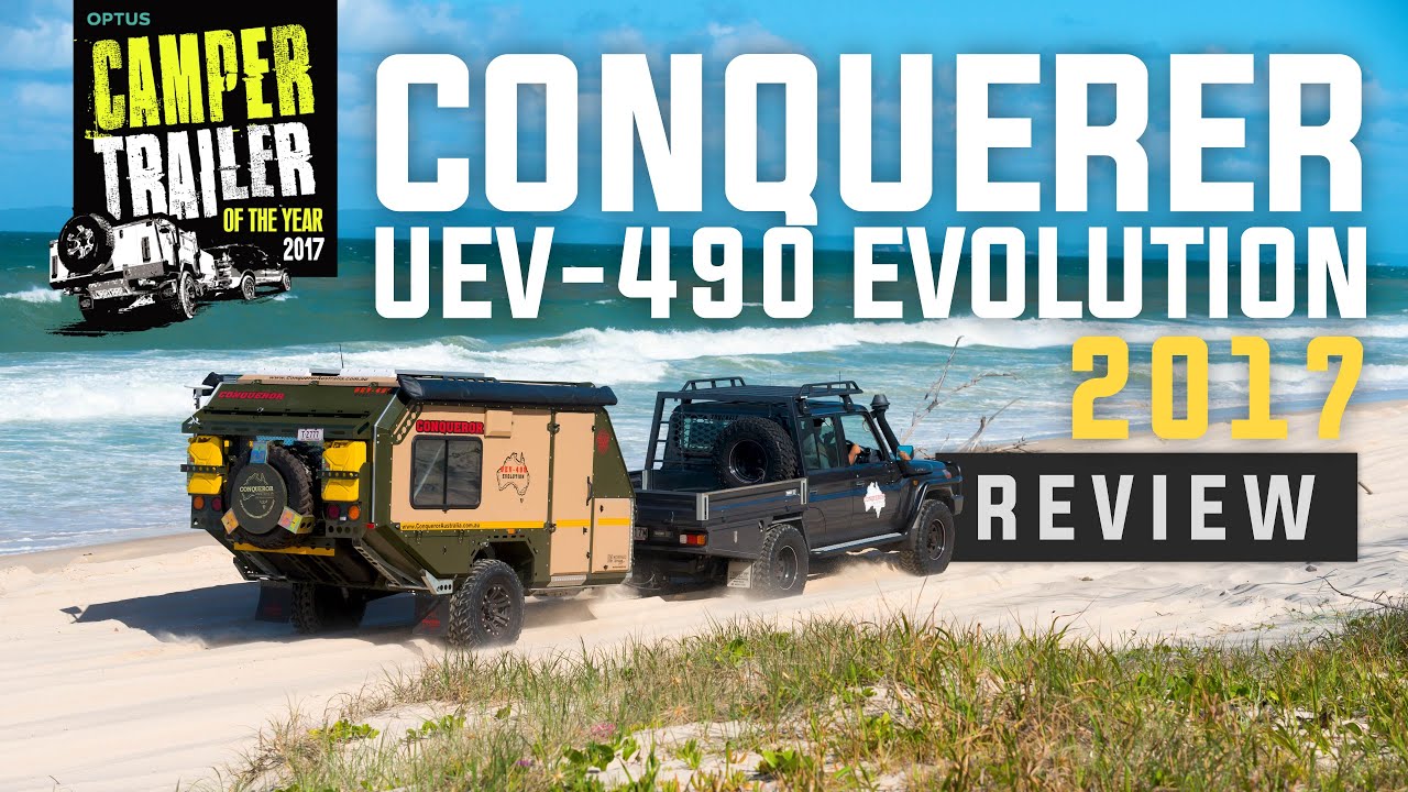 Camper Trailer of the Year 2017 | Conqueror UEV 490 Evolution - YouTube