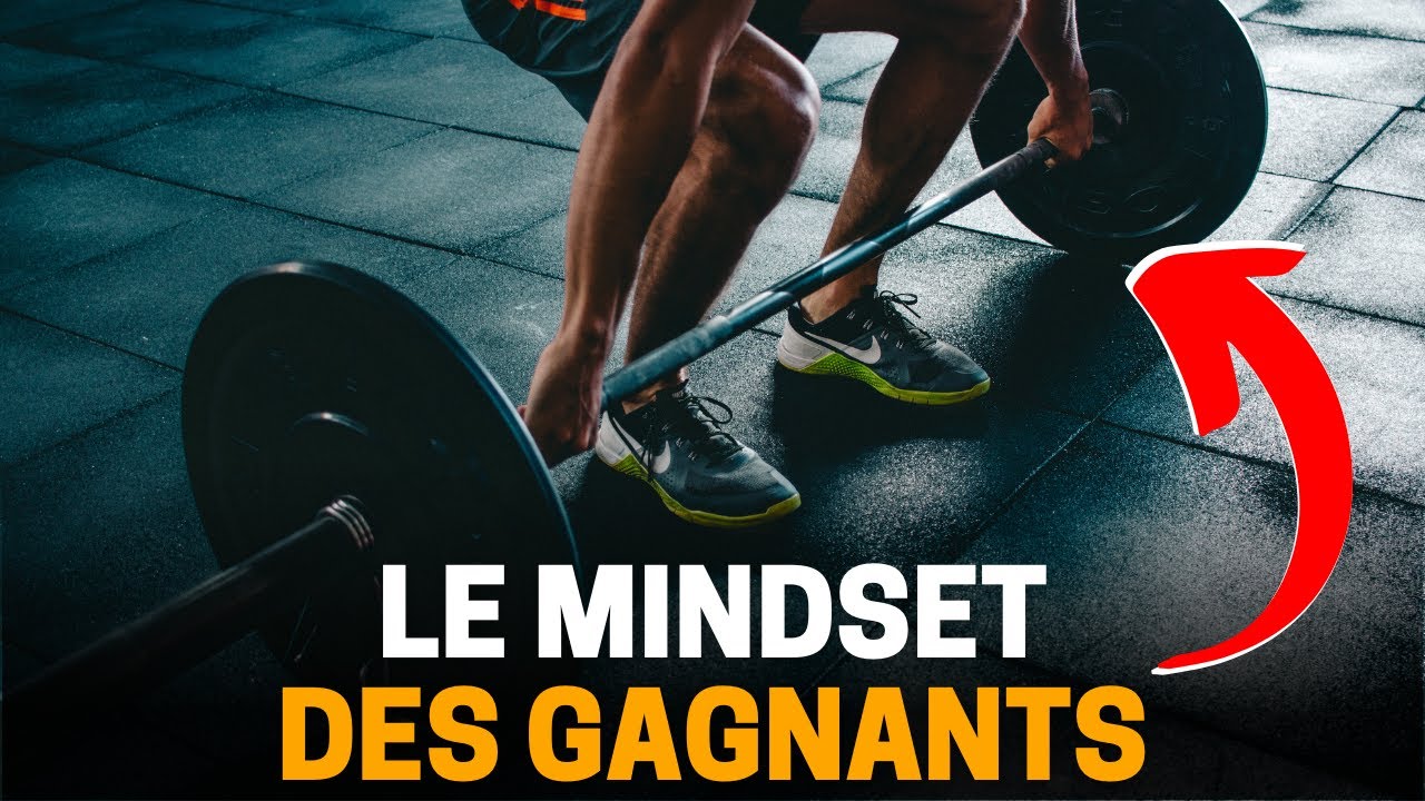 🧠 Comment Avoir Le Bon Mindset Pour Réussir Sa Vie Youtube