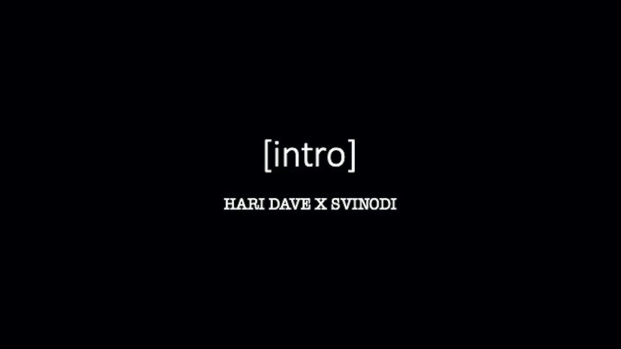 Hari Dave x SVINODI - INTRO (Official Audio) - YouTube