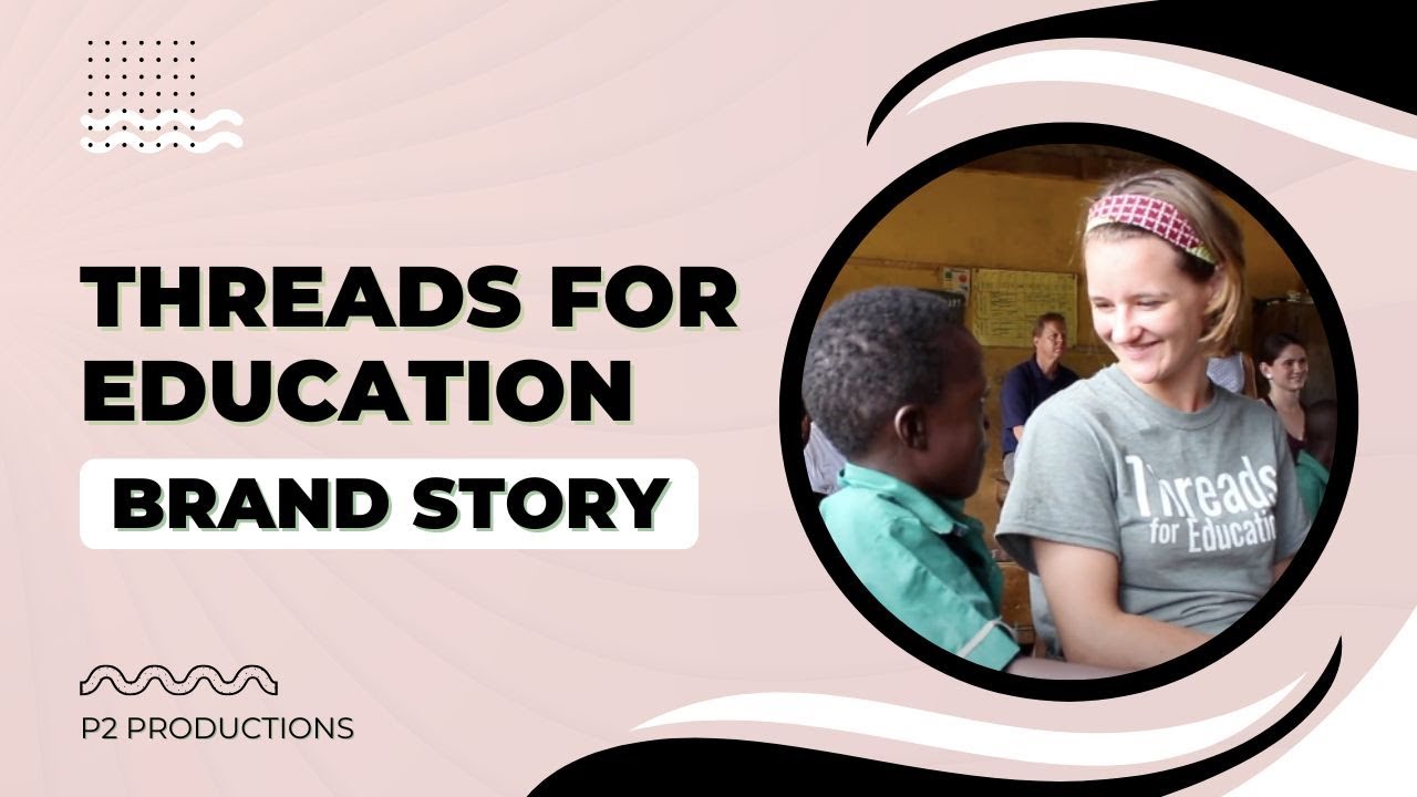 Threads for Education - Brand story - YouTube