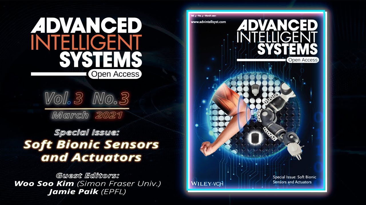 Advanced Intelligent Systems – Vol. 3 No.3 – March 2021 - YouTube