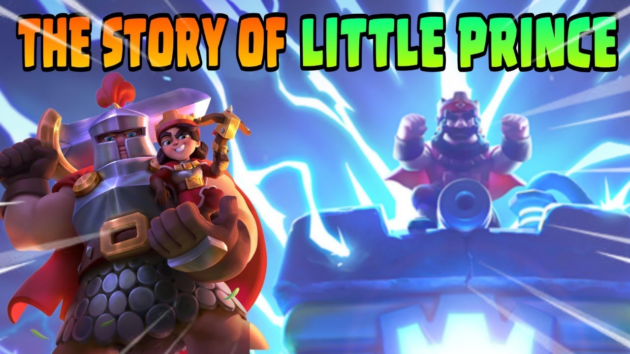 THE UNTOLD STORY OF LITTLE PRINCE😁/CLASH ROYALE😘[PART-1] - YouTube