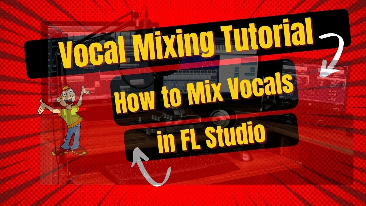 Vocal Mixing Tutorial: How to Mix Vocals in FL Studio - YouTube