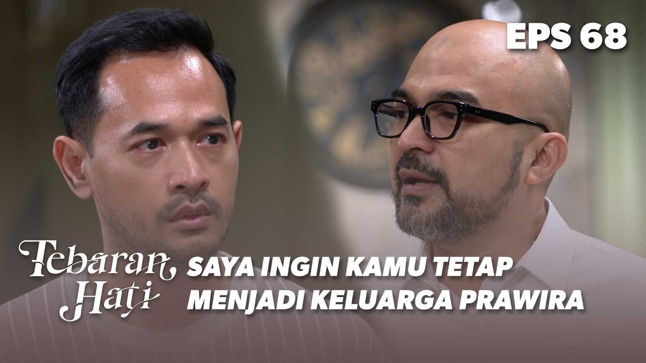 Pak Armand Ingin Dito Selamanya Menjadi Keluarga Prawira | TEBARAN HATI | EPS.68 (2/2) - YouTube