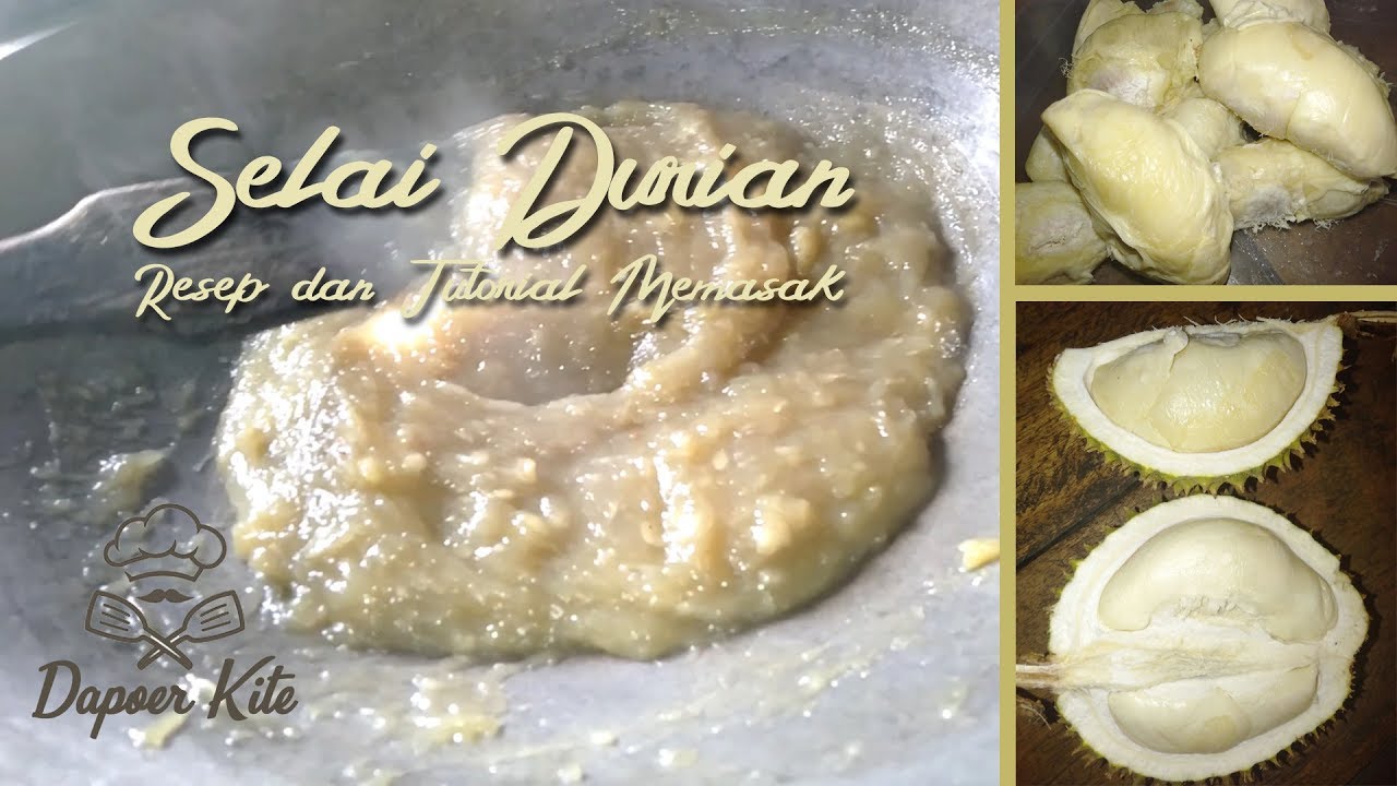 Resep Selai Durian (Gula Durian) - YouTube
