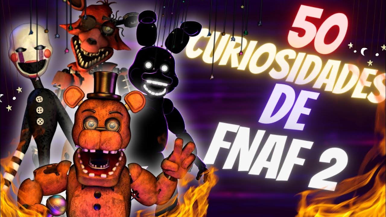 50 | Curiosidades de FNaF 2 || TERRARIA-GAMES YT - YouTube