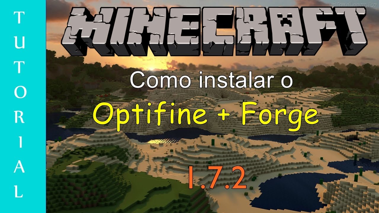 Tutorial - Como instalar o Forge e o Optifine no Minecraft 1.7.4 (100% ...