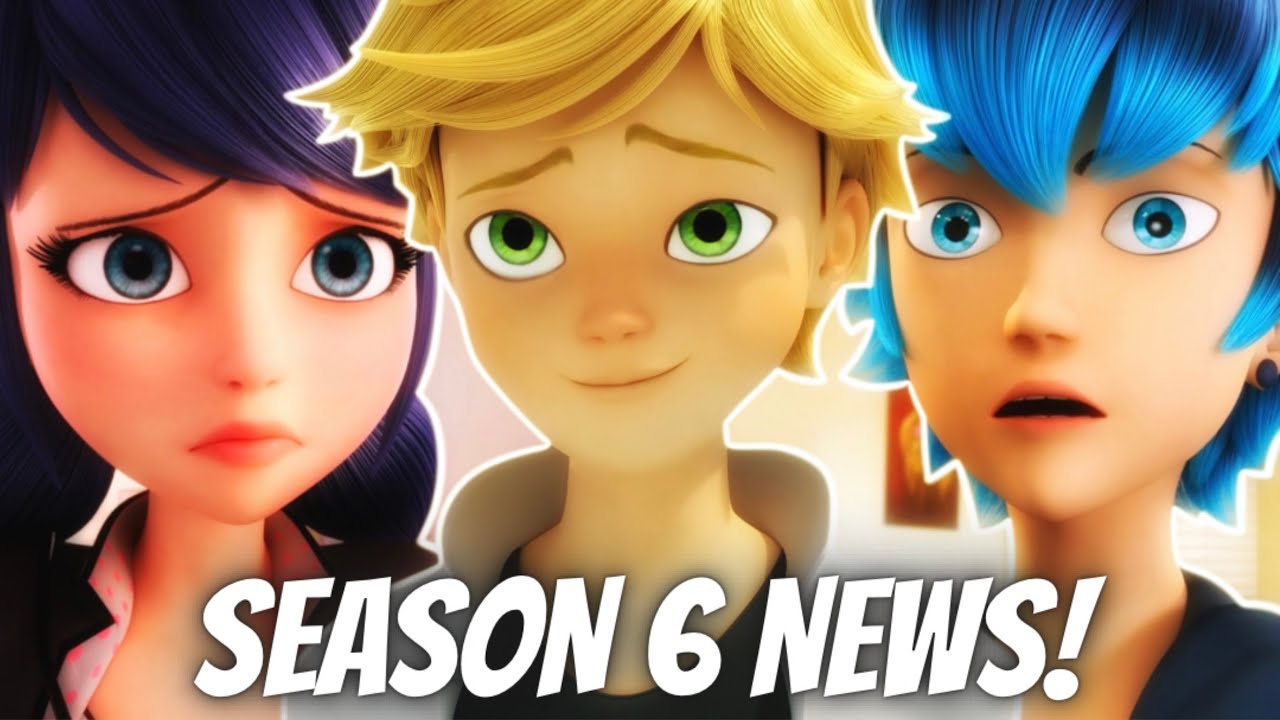 SEASON 6 SCRIPTS, ADRIENS GRANDPARENTS AND MORE 👀 | SEASON 6 MIRACULOUS ...