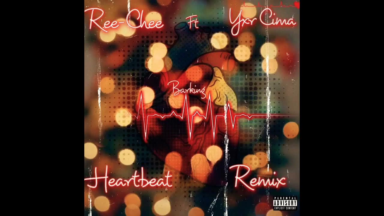 Ree Chee-Heartbeat(Barking)(Feat.Yxrcima)[Remix] - YouTube