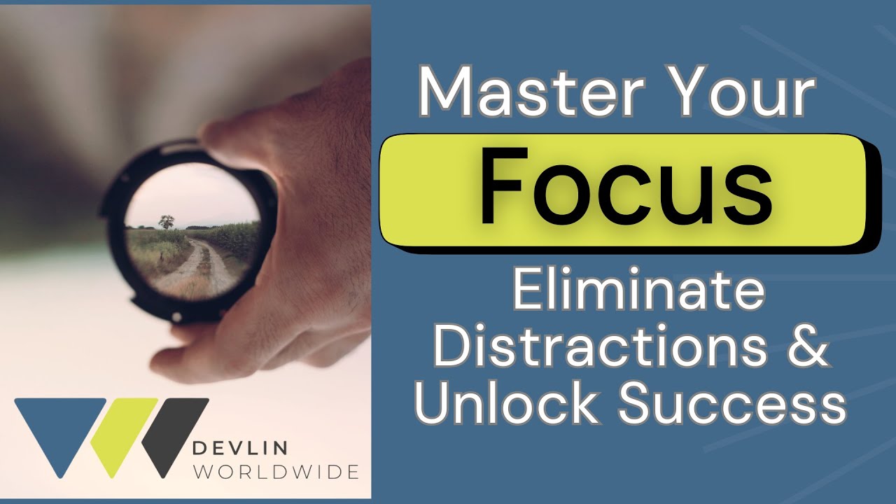 Master Your Focus: Eliminate Distractions & Unlock Success - YouTube