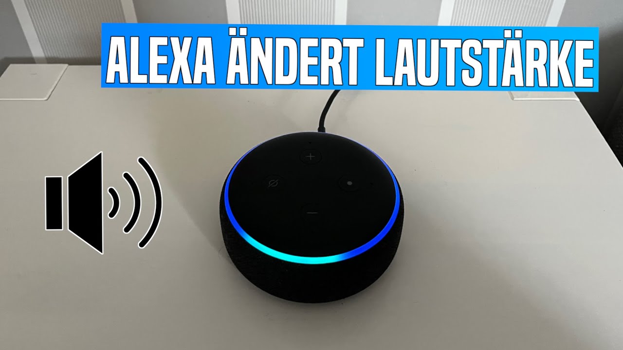 Alexa ändert LAUTSTÄRKE von alleine | Amazon Echo Tutorial - YouTube